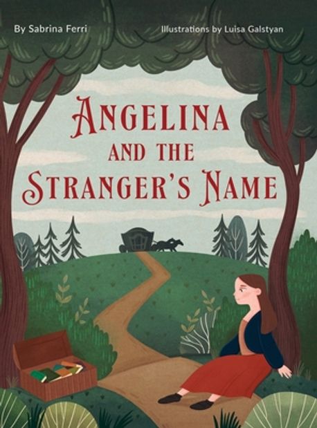 Angelina and the Stranger's Name | Ferri, Sabrina - 교보문고