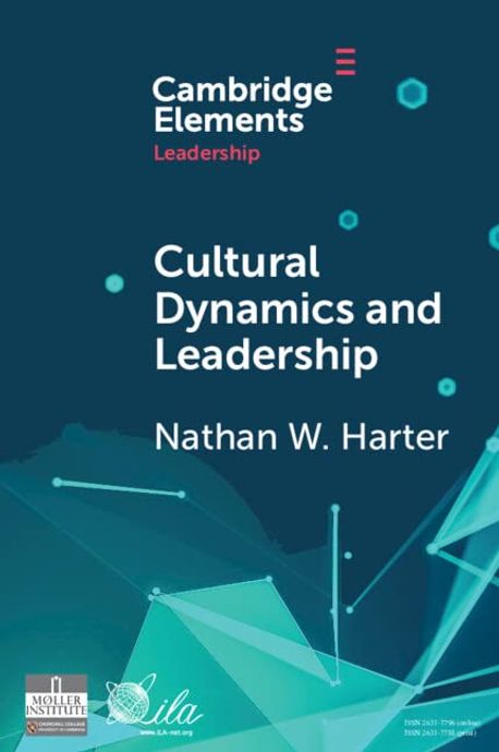 Cultural Dynamics and Leadership | Nathan W. Harter - 교보문고