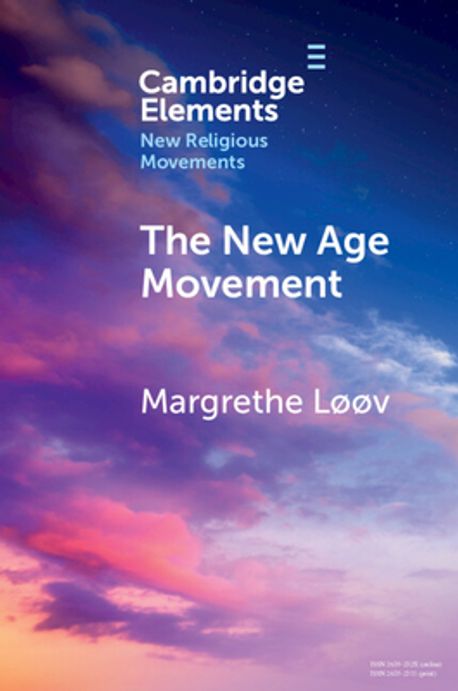 The New Age Movement | Margrethe (NLA University college, Oslo) Løøv - 교보문고