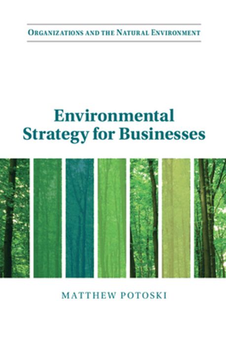 Environmental Strategy for Businesses | Potoski, Matthew - 교보문고