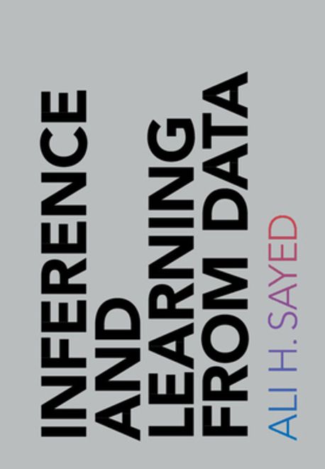 Inference and Learning from Data | Ali H. (Ecole Polytechnique Federale de Lausanne) Sayed - 교보문고