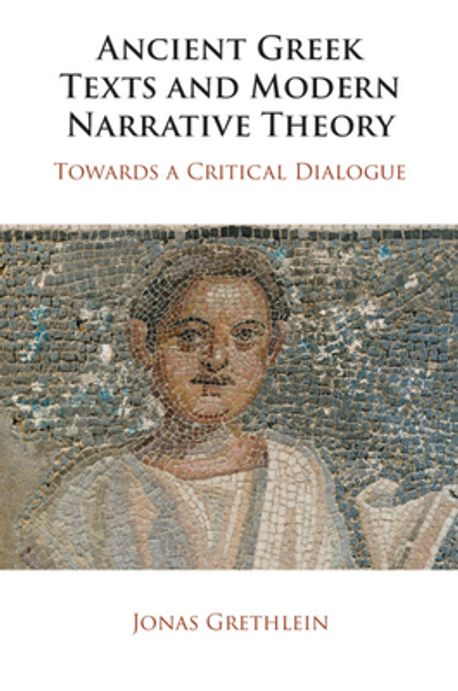 Ancient Greek Texts and Modern Narrative Theory | Jonas (Ruprecht-Karls ...