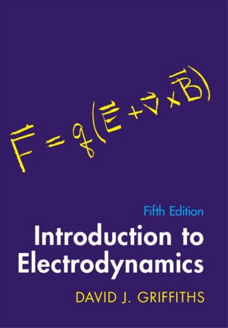 Introduction to Electrodynamics | Griffiths, David J. - 교보문고