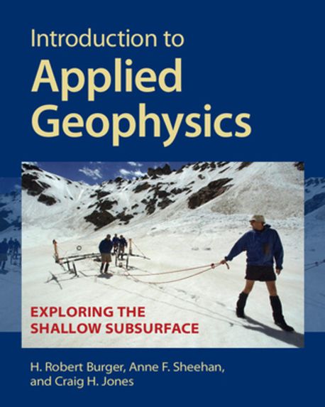 Introduction to Applied Geophysics | H. Robert (Smith College ...
