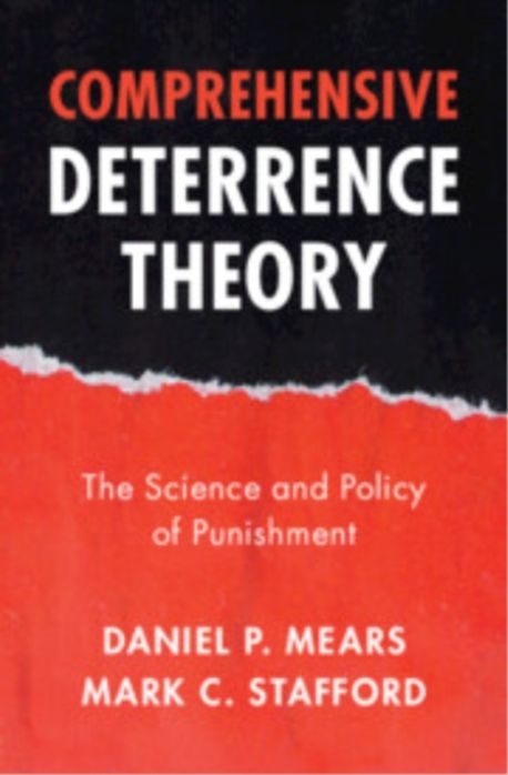 Comprehensive Deterrence Theory | Daniel P. (Florida State University ...