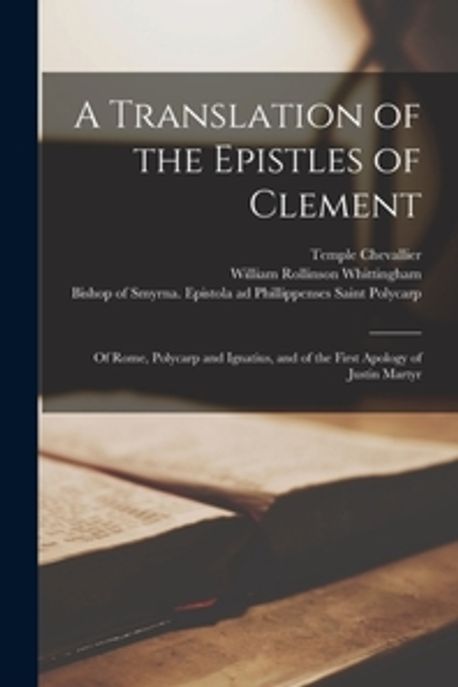 A Translation of the Epistles of Clement | Chevallier, Temple - 교보문고