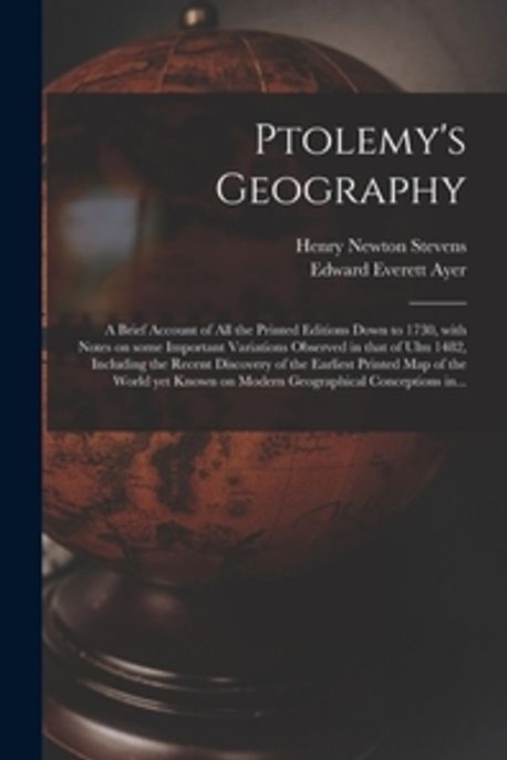 Ptolemy's Geography | Stevens, Henry Newton 1855-1930 - 교보문고