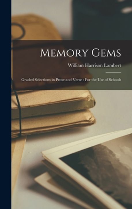 Memory Gems | Lambert, William Harrison - 교보문고