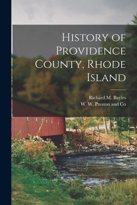 History of Providence County, Rhode Island | Bayles, Richard Mather - 교보문고