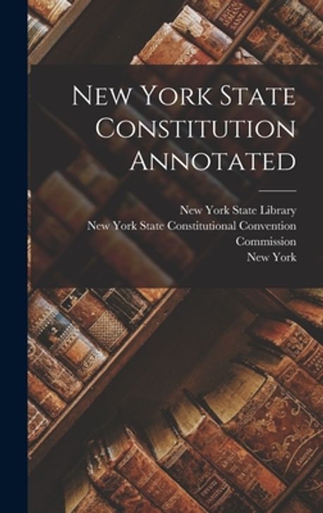 New York State Constitution Annotated | New York State Constitutional ...