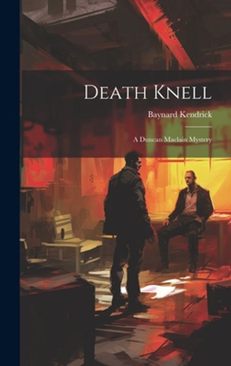 Death Knell | Baynard Kendrick - 교보문고