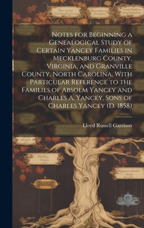 Notes for Beginning a Genealogical Study of Certain Yancey Families in ...