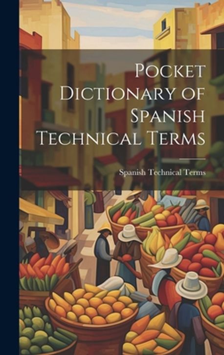 Pocket Dictionary of Spanish Technical Terms | Terms, Spanish Technical ...