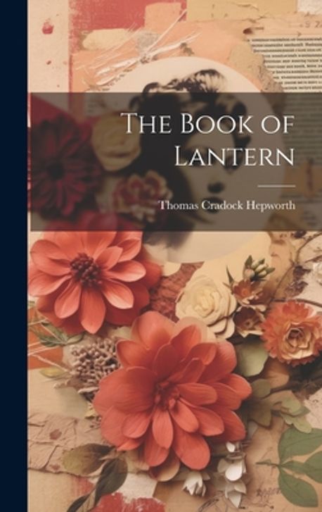 The Book of Lantern | Cradock, Hepworth Thomas - 교보문고