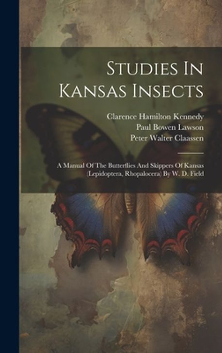 Studies In Kansas Insects | University of Kansas Dept of Entomo - 교보문고