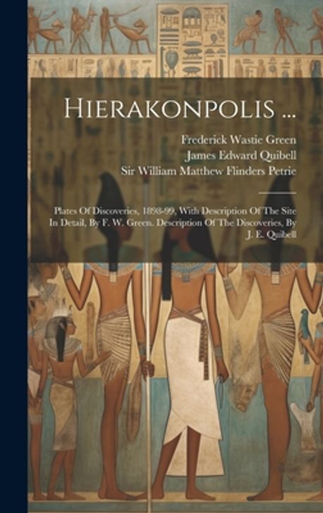 Hierakonpolis ... | Quibell, James Edward - 교보문고