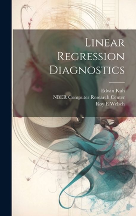 Linear Regression Diagnostics | Welsch, Roy E. - 교보문고