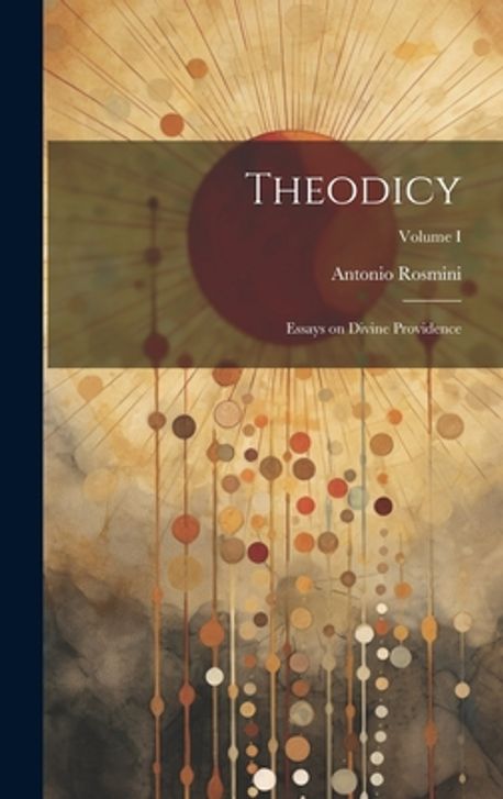 Theodicy | Antonio, Rosmini - 교보문고
