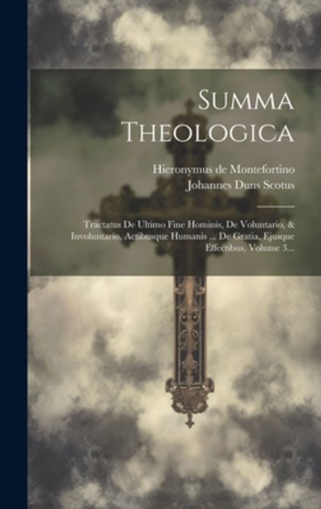 Summa Theologica | Scotus, Johannes Duns - 교보문고