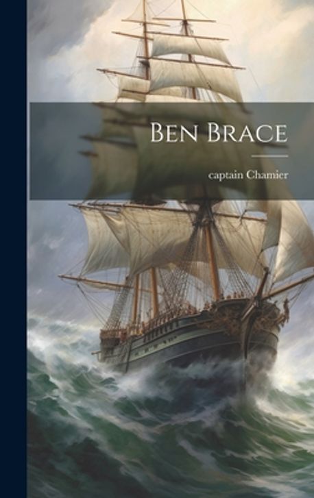 Ben Brace | Chamier, Captain - 교보문고