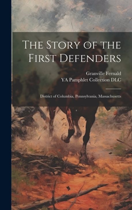 The Story of the First Defenders | DLC, Ya Pamphlet Collection - 교보문고