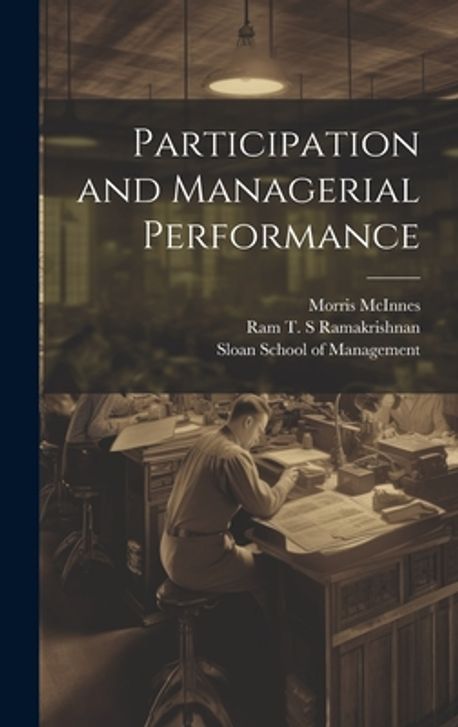 Participation and Managerial Performance | McInnes, Morris - 교보문고