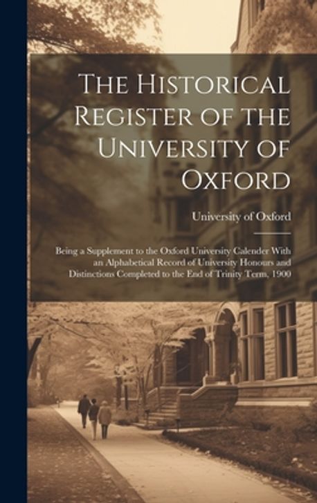 The Historical Register of the University of Oxford | University of ...