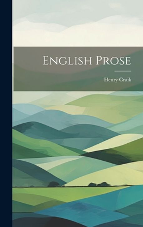English Prose | Craik, Henry - 교보문고