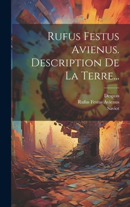 Rufus Festus Avienus. Description De La Terre... | Avienus, Rufus ...