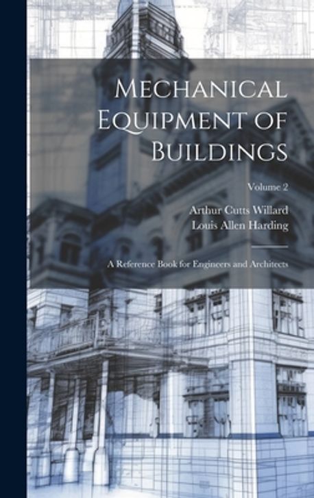 Mechanical Equipment of Buildings | Harding, Louis Allen - 교보문고