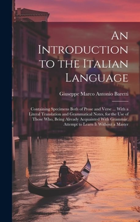 An Introduction to the Italian Language | Baretti, Giuseppe Marco ...