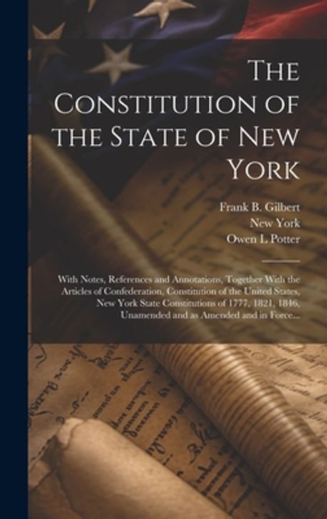 The Constitution of the State of New York | New York (State) - 교보문고