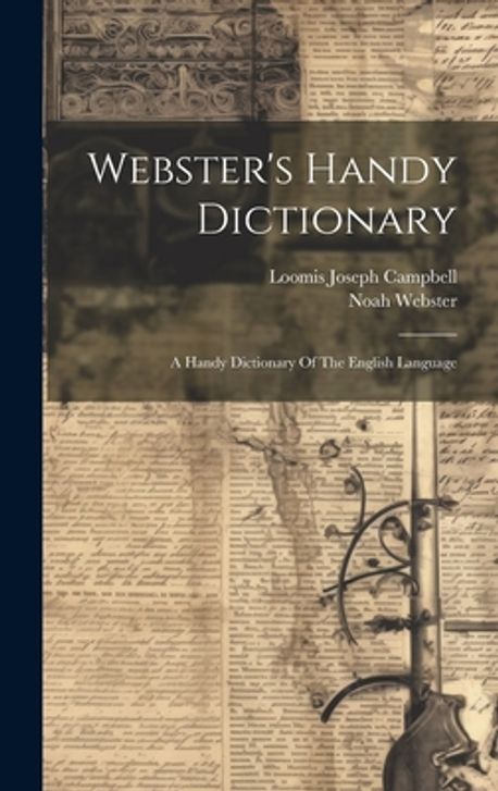 Webster's Handy Dictionary | Webster, Noah - 교보문고