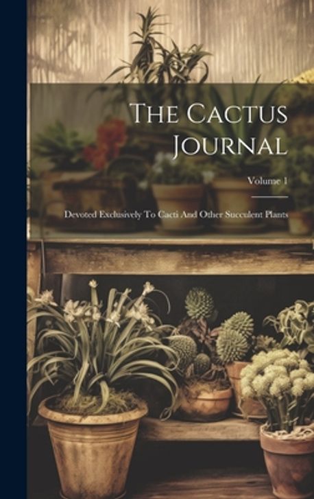 The Cactus Journal | Anonymous - 교보문고