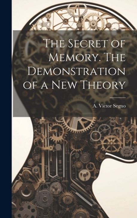 The Secret of Memory. The Demonstration of a New Theory | Segno, A ...