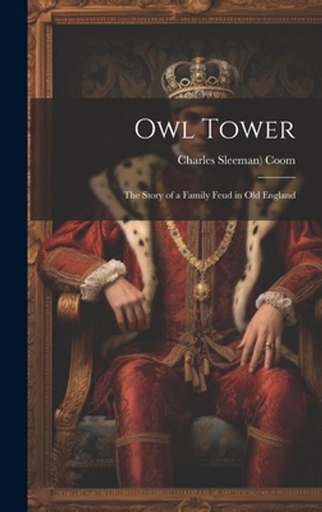 Owl Tower | Coom, Charles Sleeman) - 교보문고