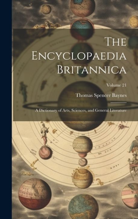 The Encyclopaedia Britannica | Baynes, Thomas Spencer - 교보문고