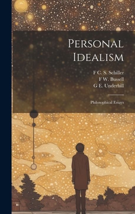 Personal Idealism | Stout, George Frederick - 교보문고