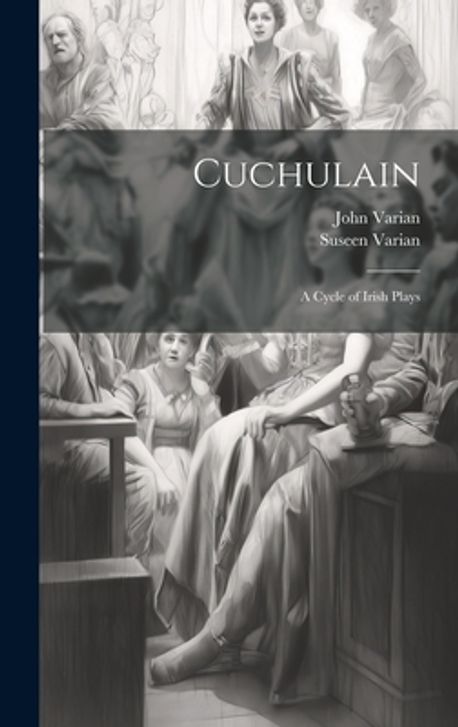 Cuchulain | Varian, Suseen - 교보문고