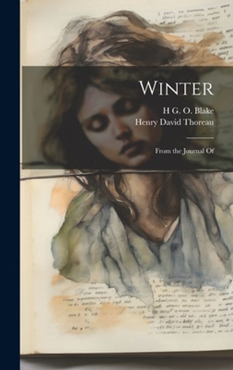 Winter | Thoreau, Henry David - 교보문고