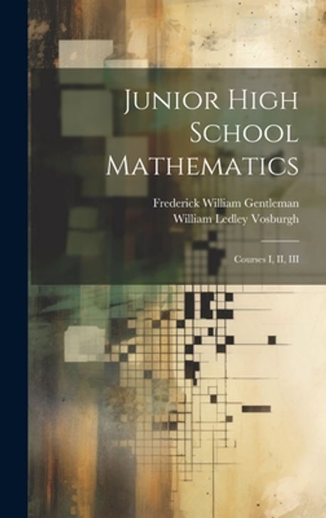 Junior High School Mathematics | Vosburgh, William Ledley - 교보문고