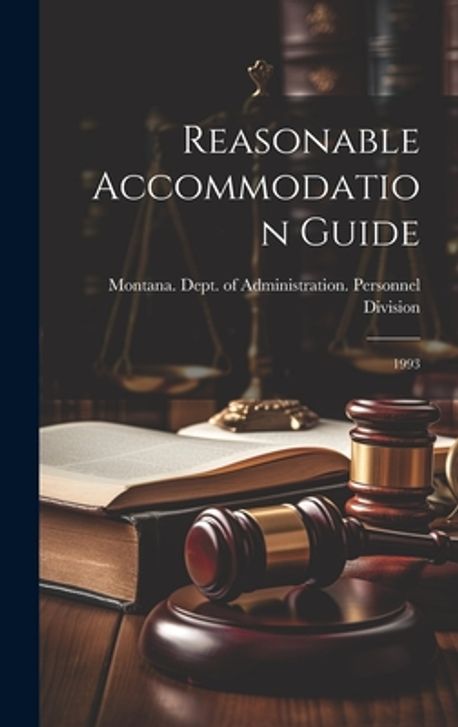 Reasonable Accommodation Guide | Montana Dept of Administration Per - 교보문고