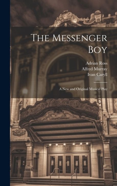 The Messenger Boy | Caryll, Ivan - 교보문고
