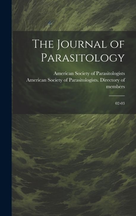 The Journal of Parasitology | American Society of Parasitologists - 교보문고