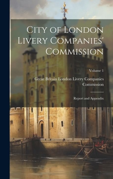 City of London Livery Companies' Commission | Great Britain London ...