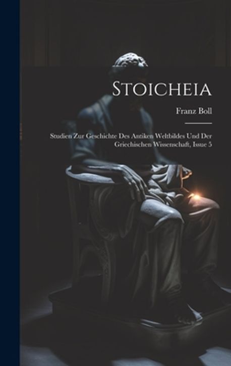 Stoicheia | Boll, Franz - 교보문고