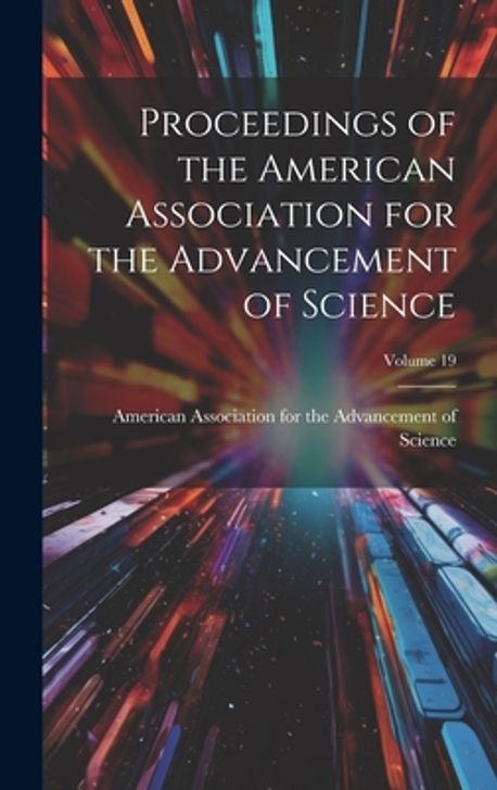 Proceedings of the American Association for the Advancement of Science ...
