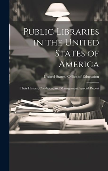 Public Libraries in the United States of America | United States Office ...