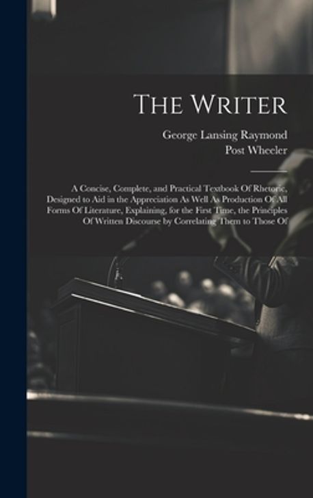 The Writer | Raymond, George Lansing - 교보문고