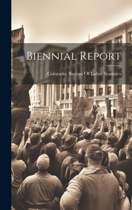 Biennial Report | Colorado Bureau of Labor Statistics - 교보문고